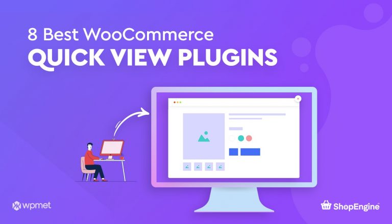 7 Best Free WooCommerce Quick View Plugins Review (Updated)