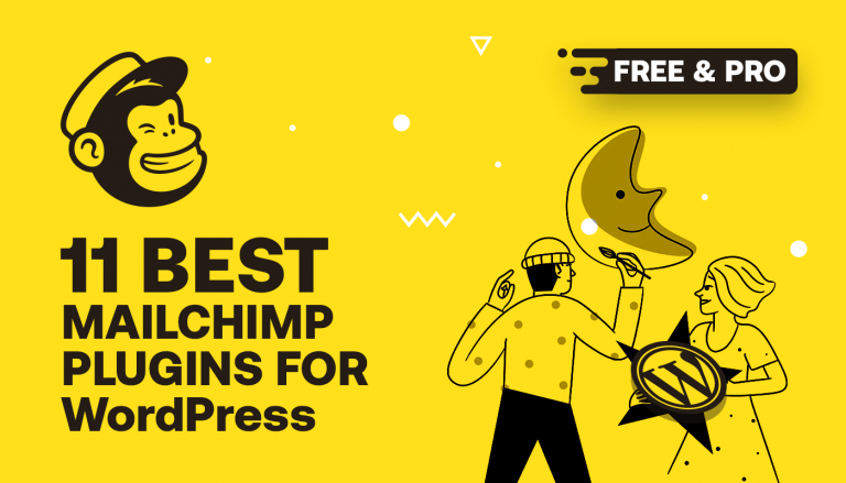 11 Best MailChimp Plugins for WordPress(Free and Pro)