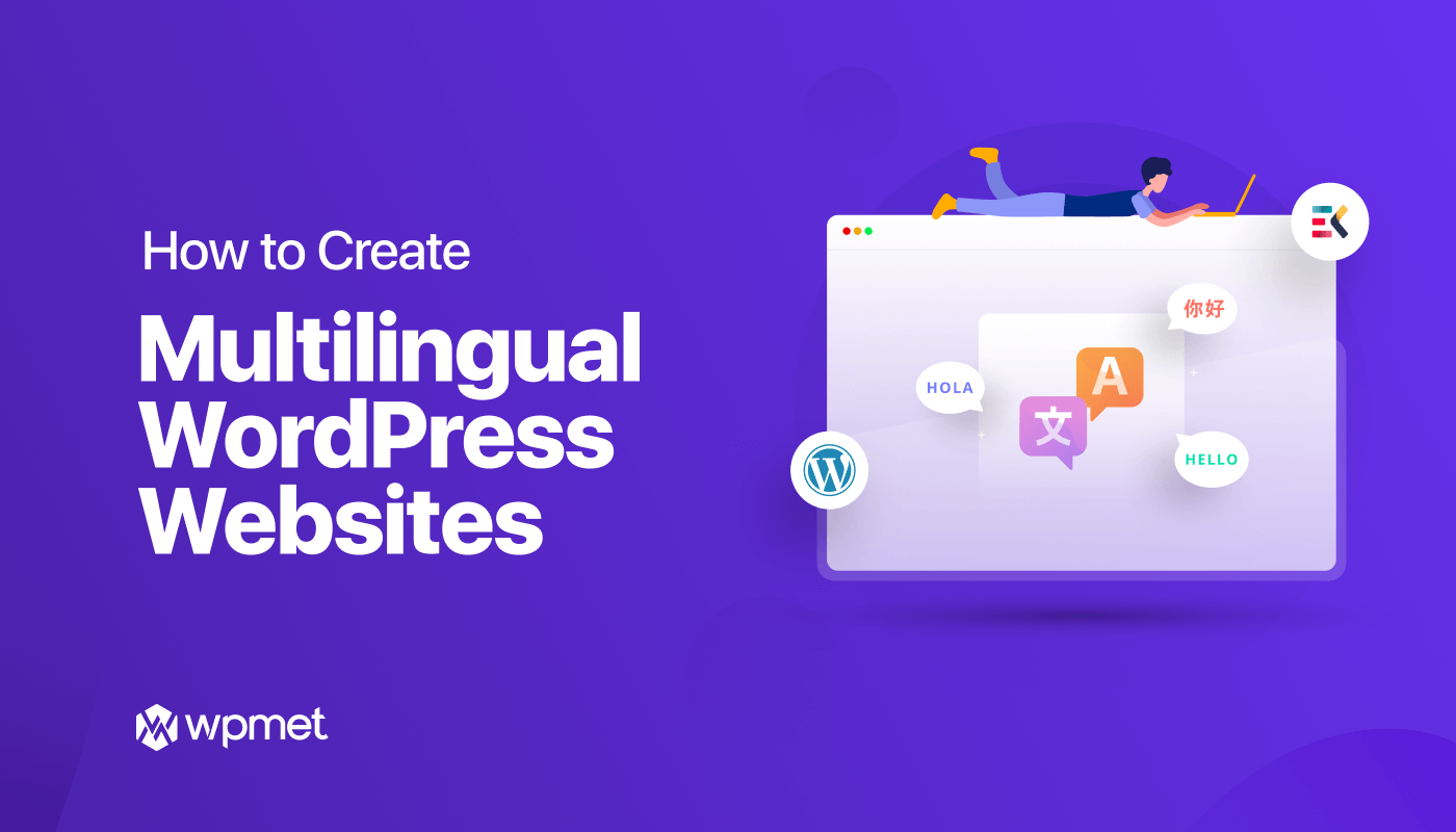 How To Create Multilingual Website In WordPress To Expand Your Business 