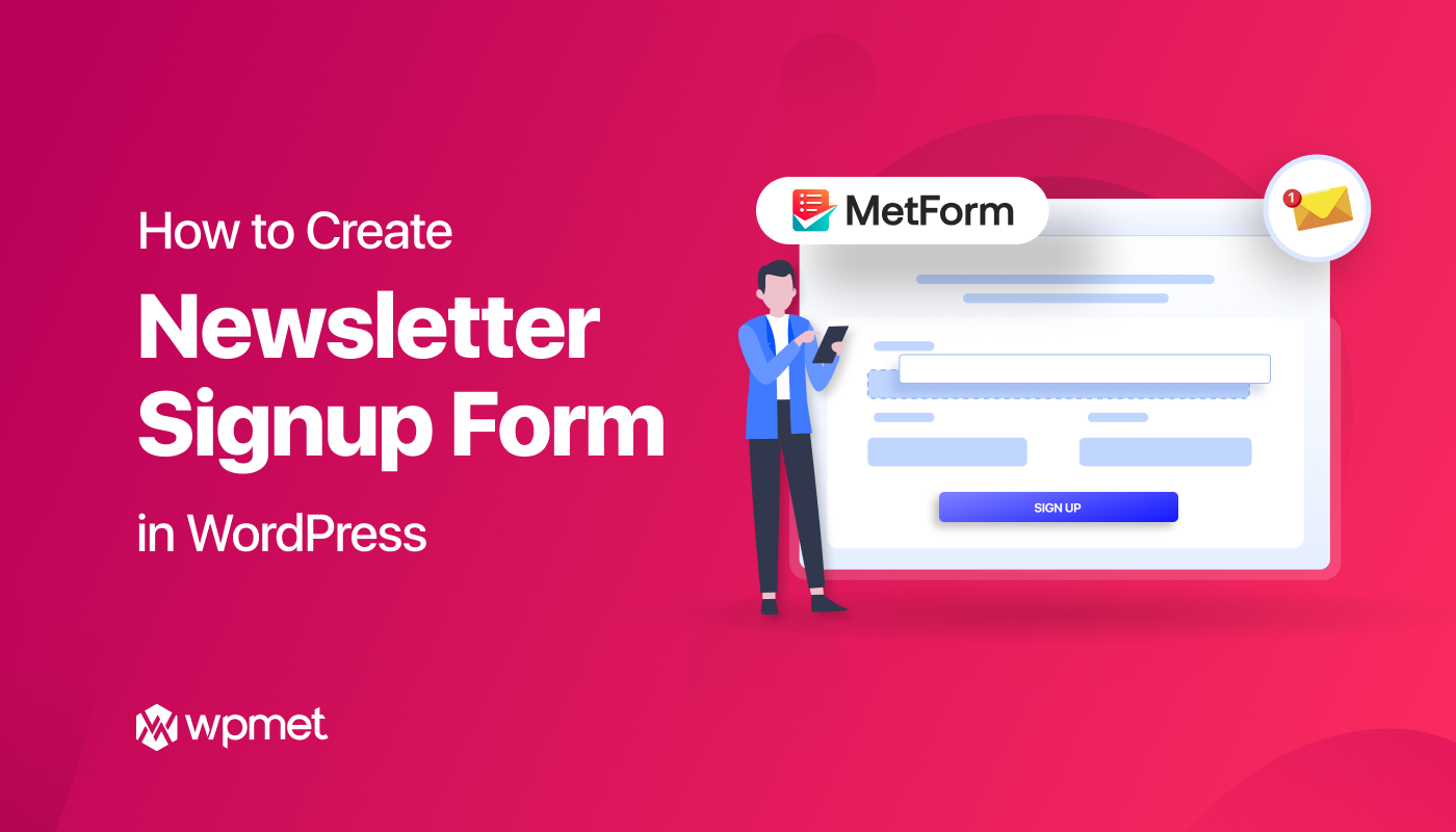 How To Create A Newsletter Form In WordPress Website Fast Wp expert