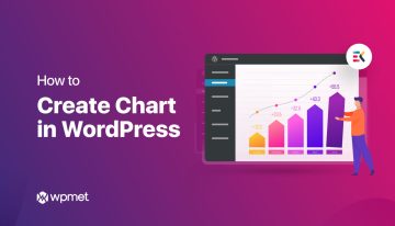 How To Create Chart in WordPress - Wpmet