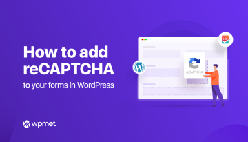 How to Add reCAPTCHA to Your Forms in WordPress