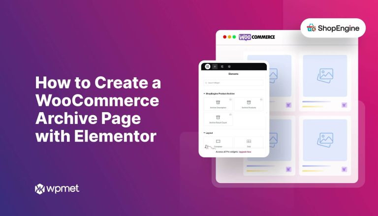 How to Create a WooCommerce Archive Page with Elementor